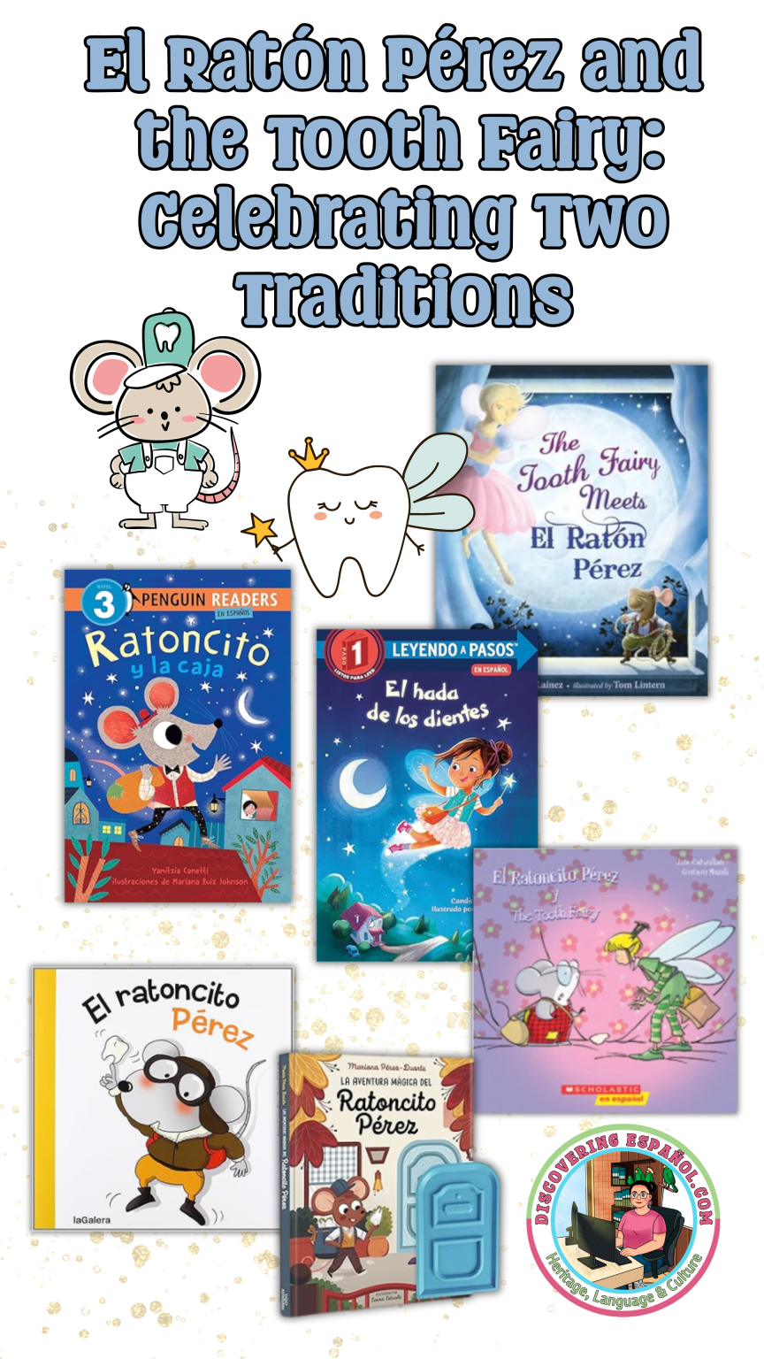 El Ratón Pérez and the Tooth Fairy: Celebrating 2 Beautiful Traditions