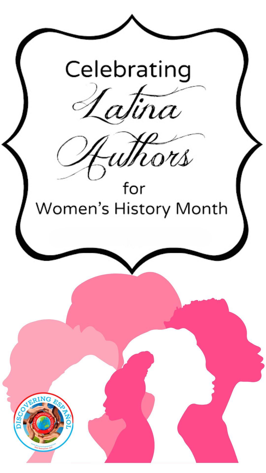 Women's History Month Celebrating Powerful Latina Authors