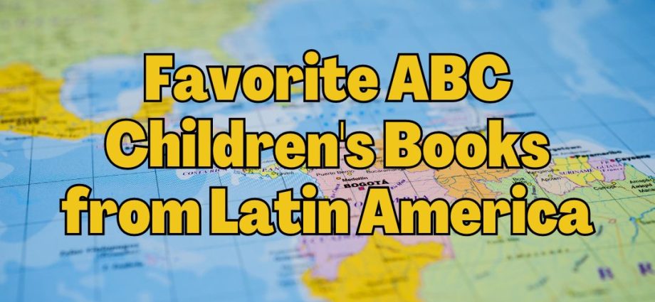 ABC Children's Books 20 Amazing Reads from Latin America