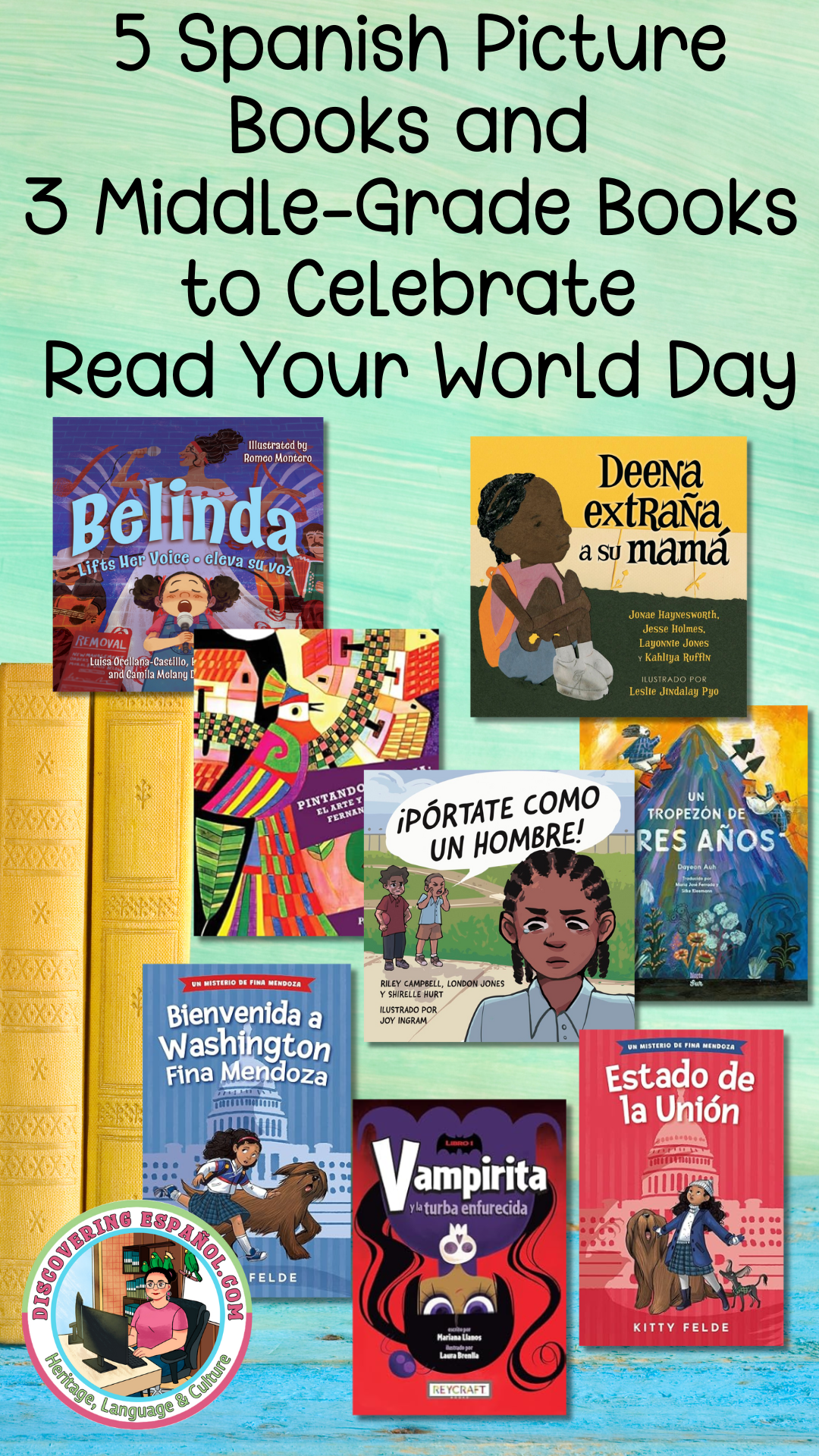 10 Spanish Children's Books to Celebrate Read Your World Day