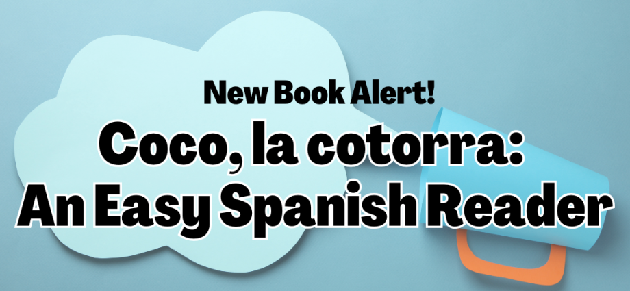 Coco, la cotorra: An Easy Spanish Reader That Kids Will Love